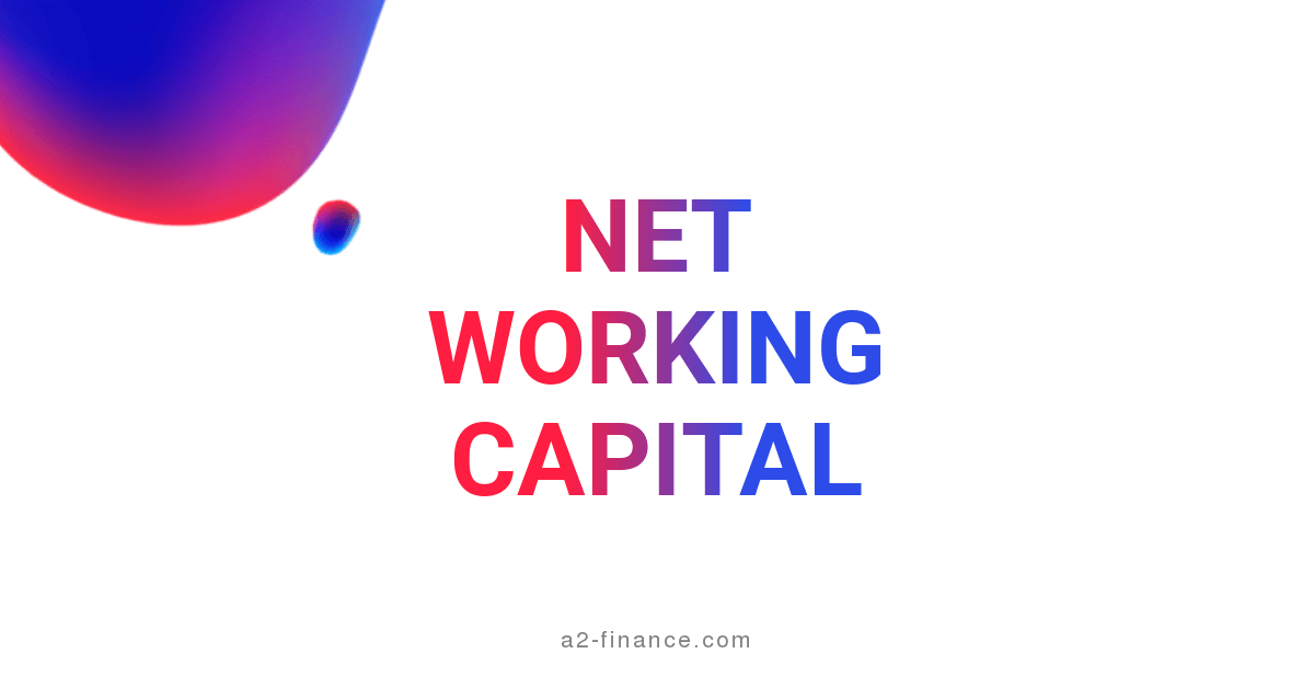 Net Working Capital (NWC) - calculator, formula, definition