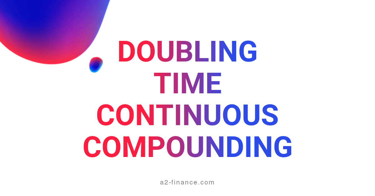 Doubling Time Continuous Compounding - calculator, formula, definition