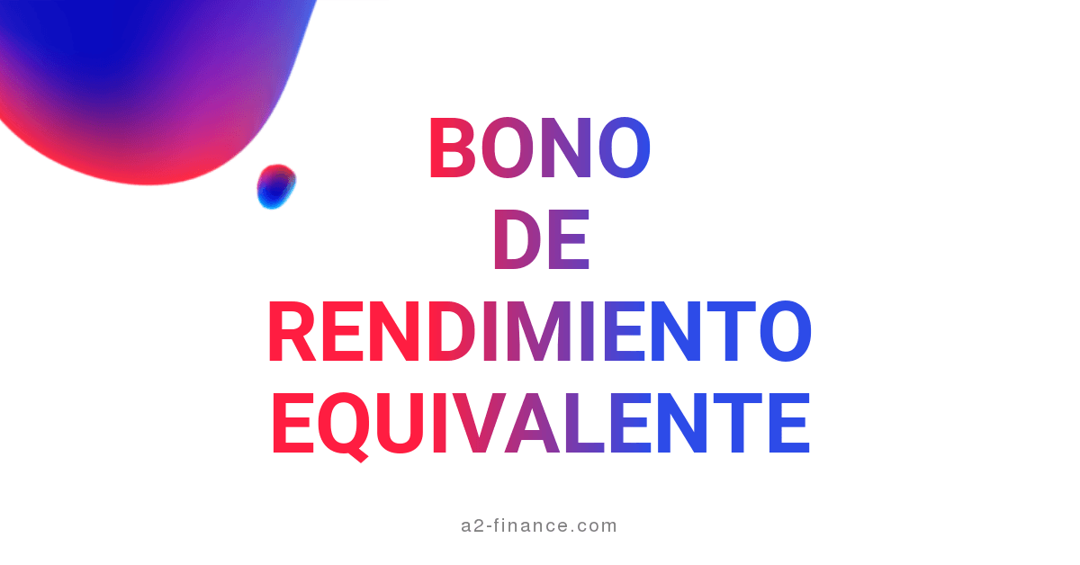 Acciones y bonos → Bond Equivalent Yield (BEY): calculadora, fórmula ...